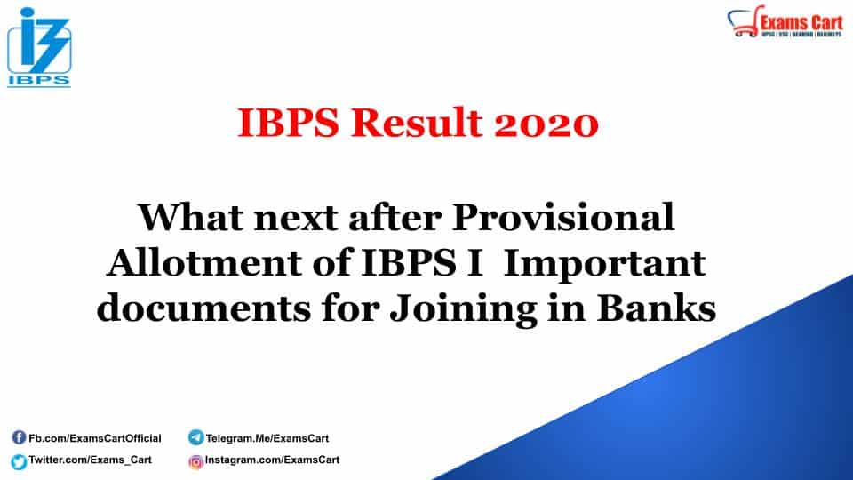 What next after Provisional Allotment of IBPS I Important documents for ...