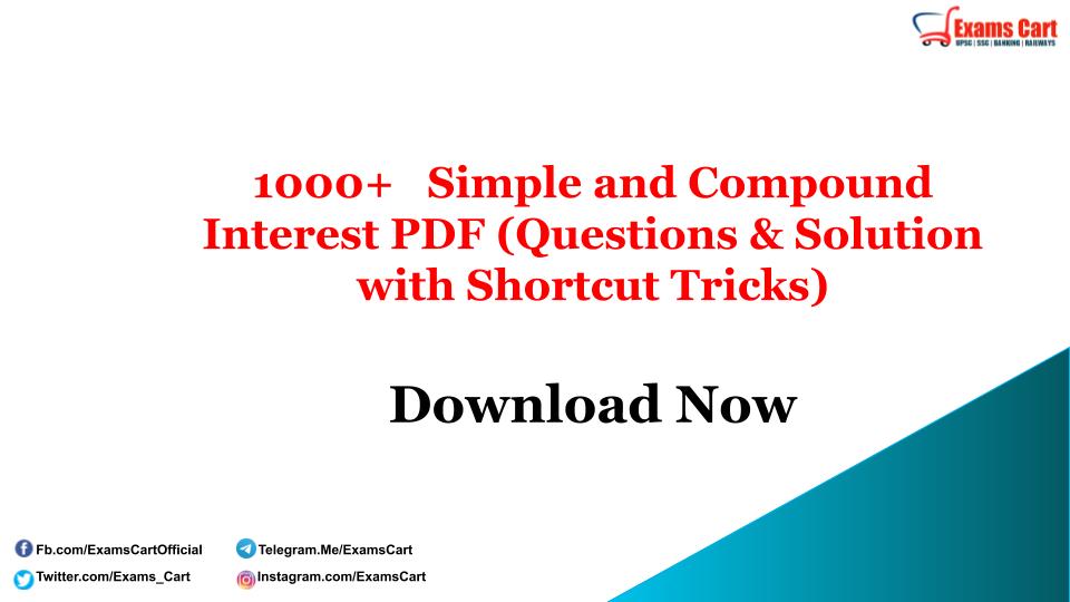 1000+ Simple and Compound Interest PDF (Questions & Solution with ...