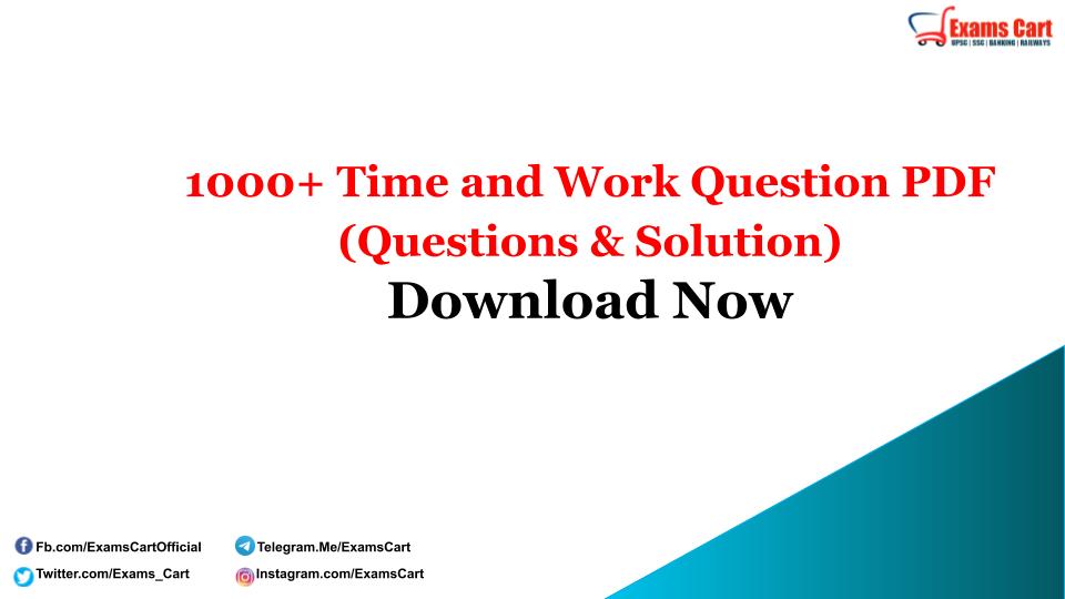1000+ Time and Work Question PDF (Questions & Solution ) – Download Now ...